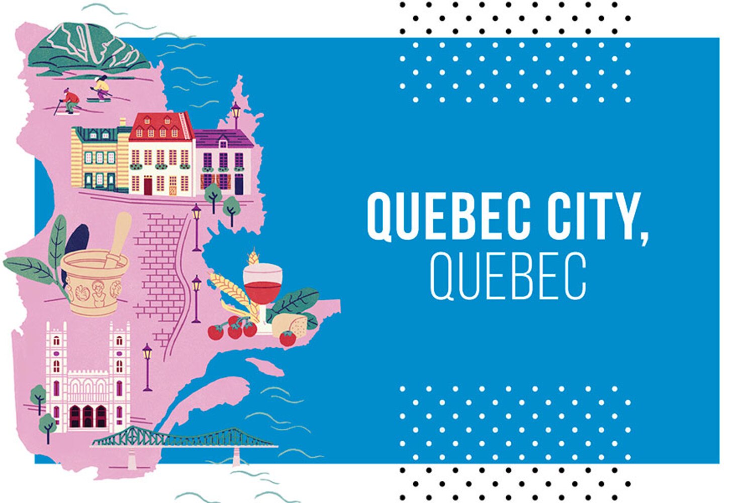 The best of Quebec City that will make your visit unforgettable ...