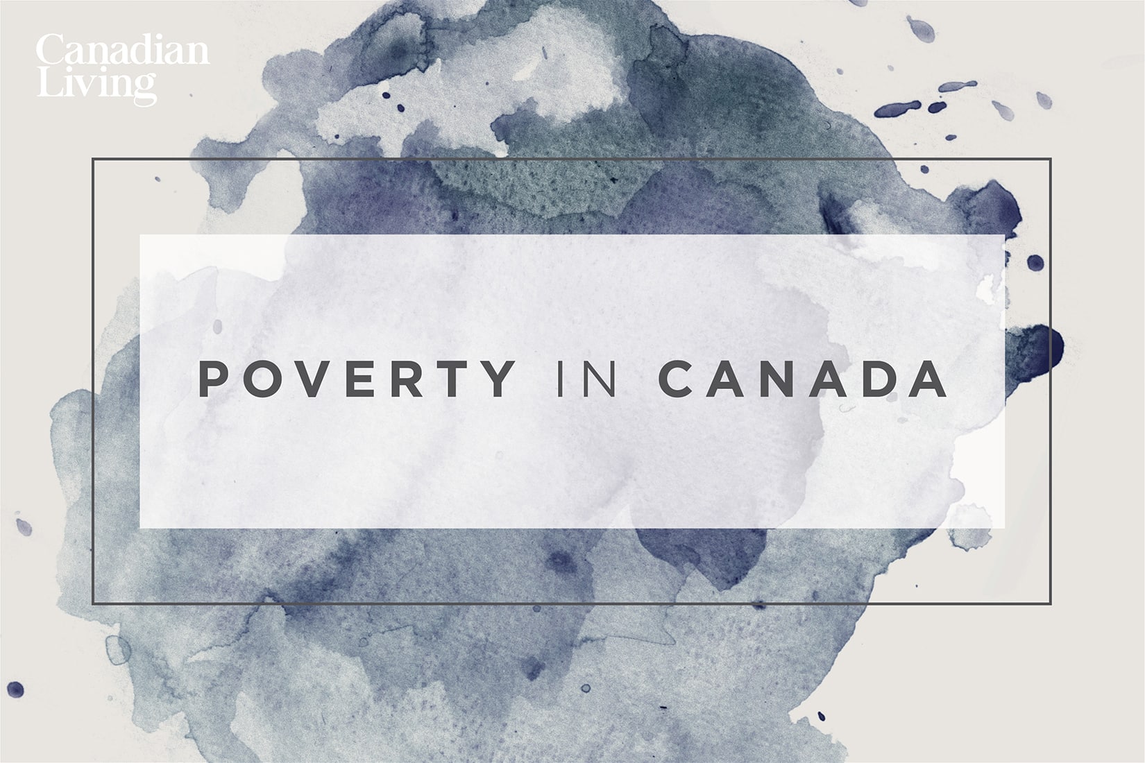 Poverty in Canada | Canadian Living