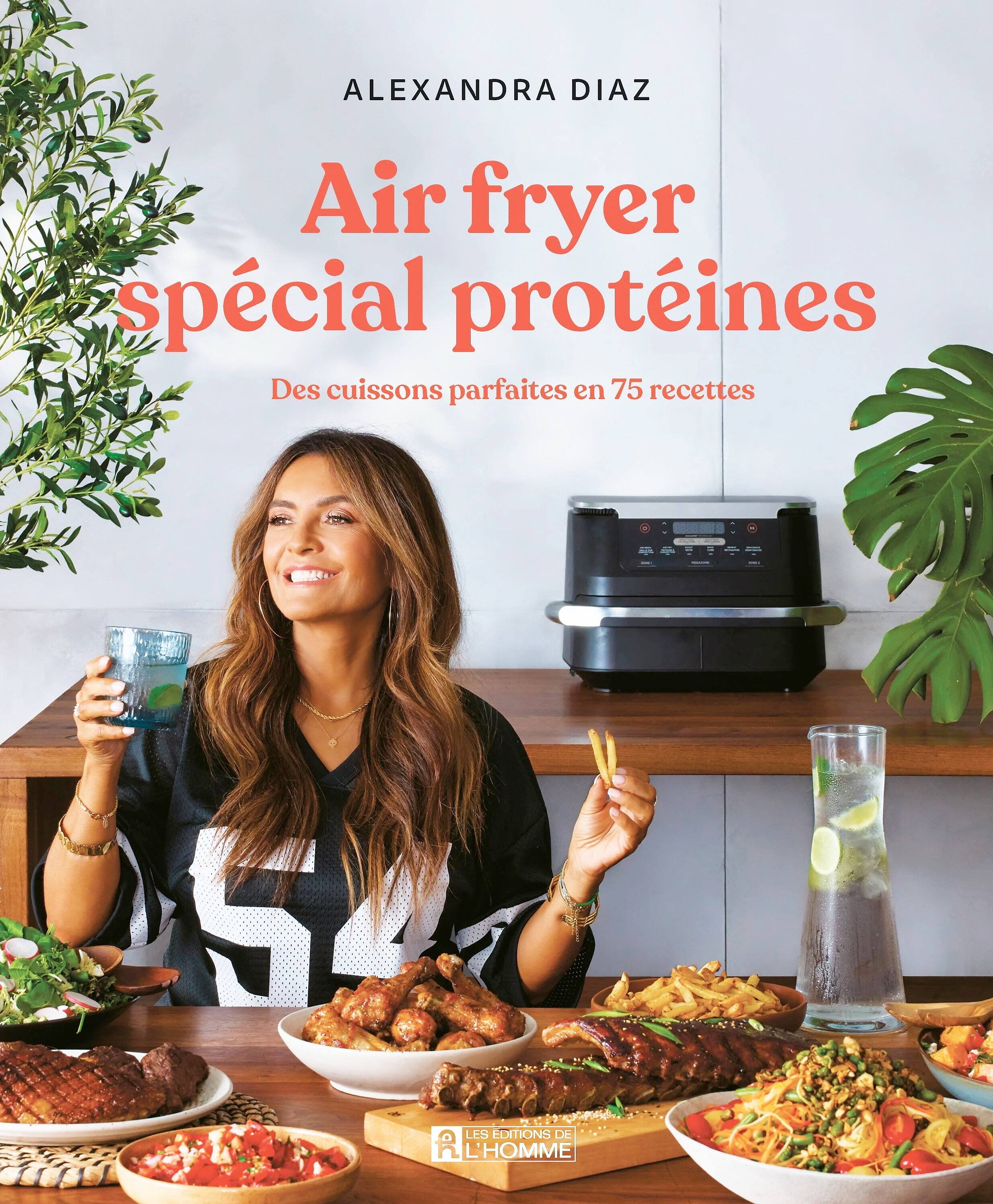 La reine de l’air fryer est de retour avec un nouveau livre: Alexandra ...