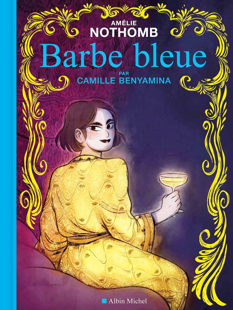 Camille Benyamina a adapté en bande dessinée le fameux roman «Barbe ...