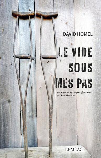 David Homel: réapprendre à marcher | Le Journal de Montréal