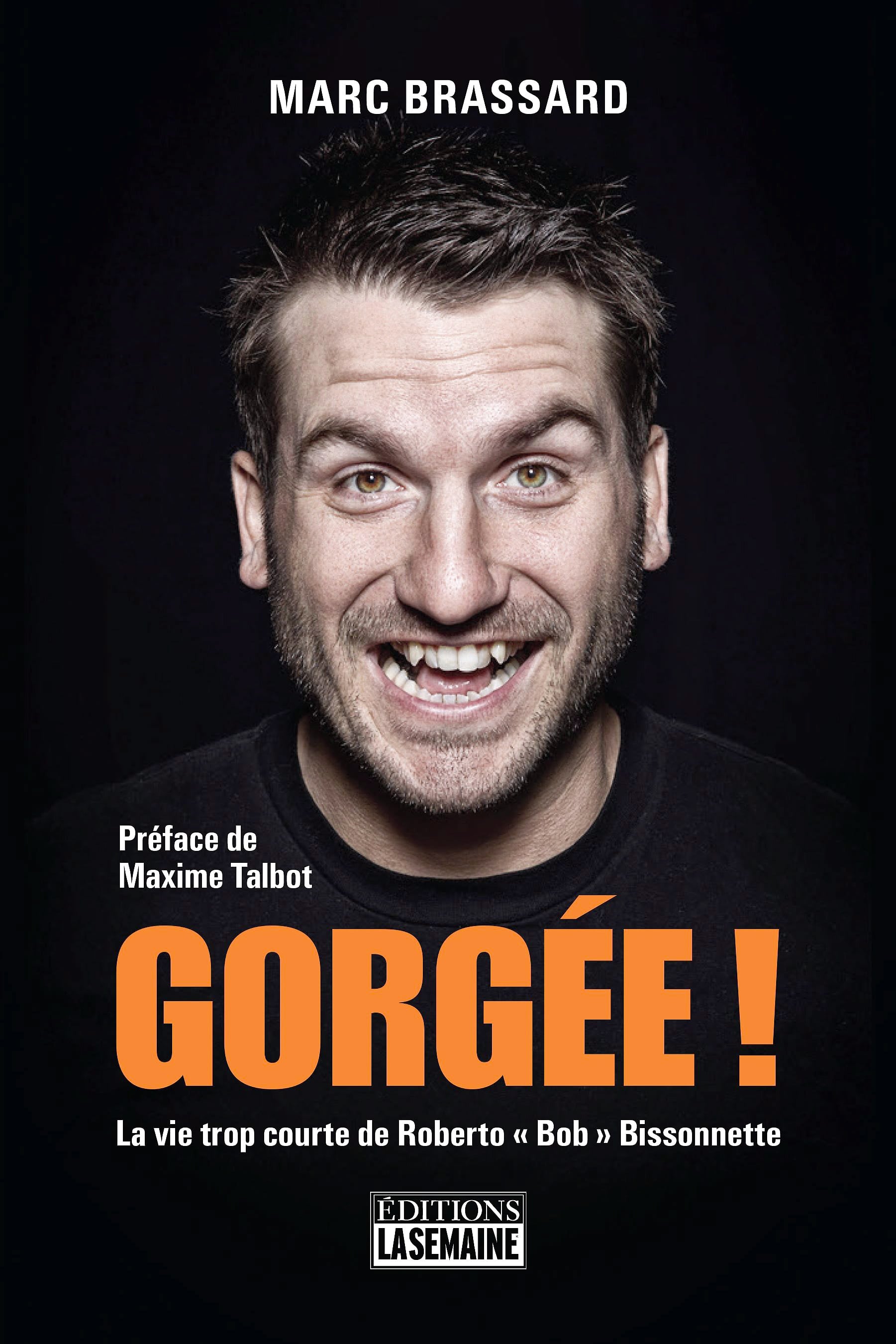 «Gorgée»: une biographie sur les traces de «la légende» Bob Bissonnette | TVA Nouvelles