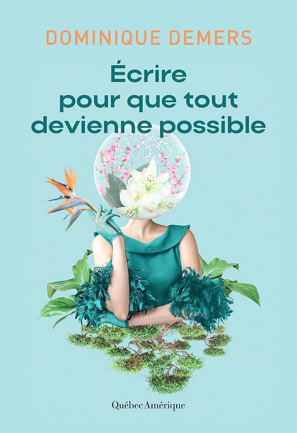 Nouveau livre de Dominique Demers: le pouvoir extraordinaire des mots | JDQ