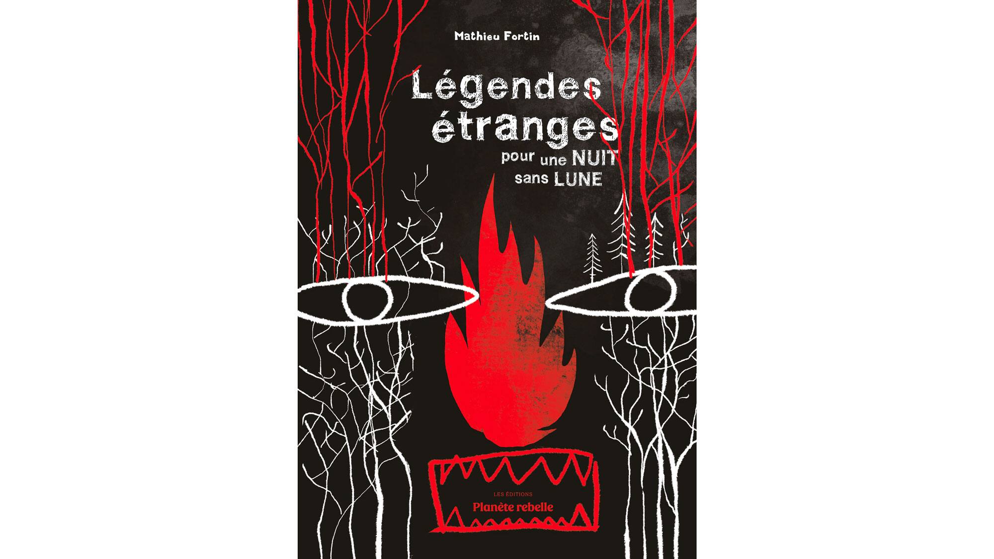 Histoires pour faire peur autour d’un feu: découvrez le recueil ...