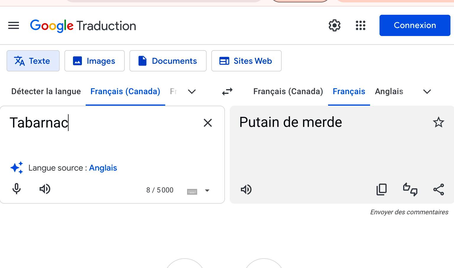 «Achaler», «magasiner», «capoter», «tabarnac»: Google traduit ...