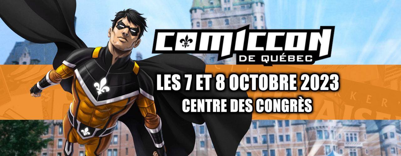 Le Comiccon de Québec s’amène en ville | JDQ