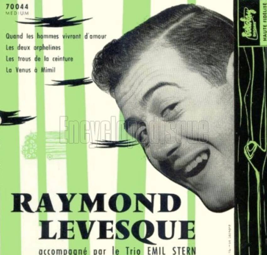 Visages de notre histoire: portrait de Raymond Lévesque (1928-2021), un ...