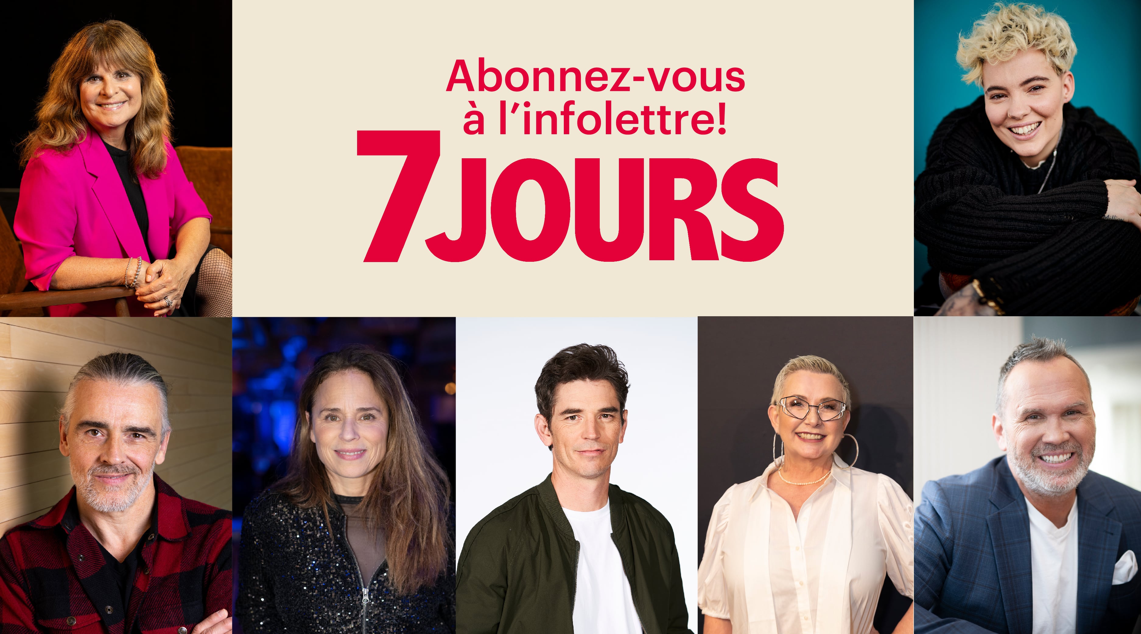 Abonnez-vous à l'infolettre du 7 Jours | 7 Jours