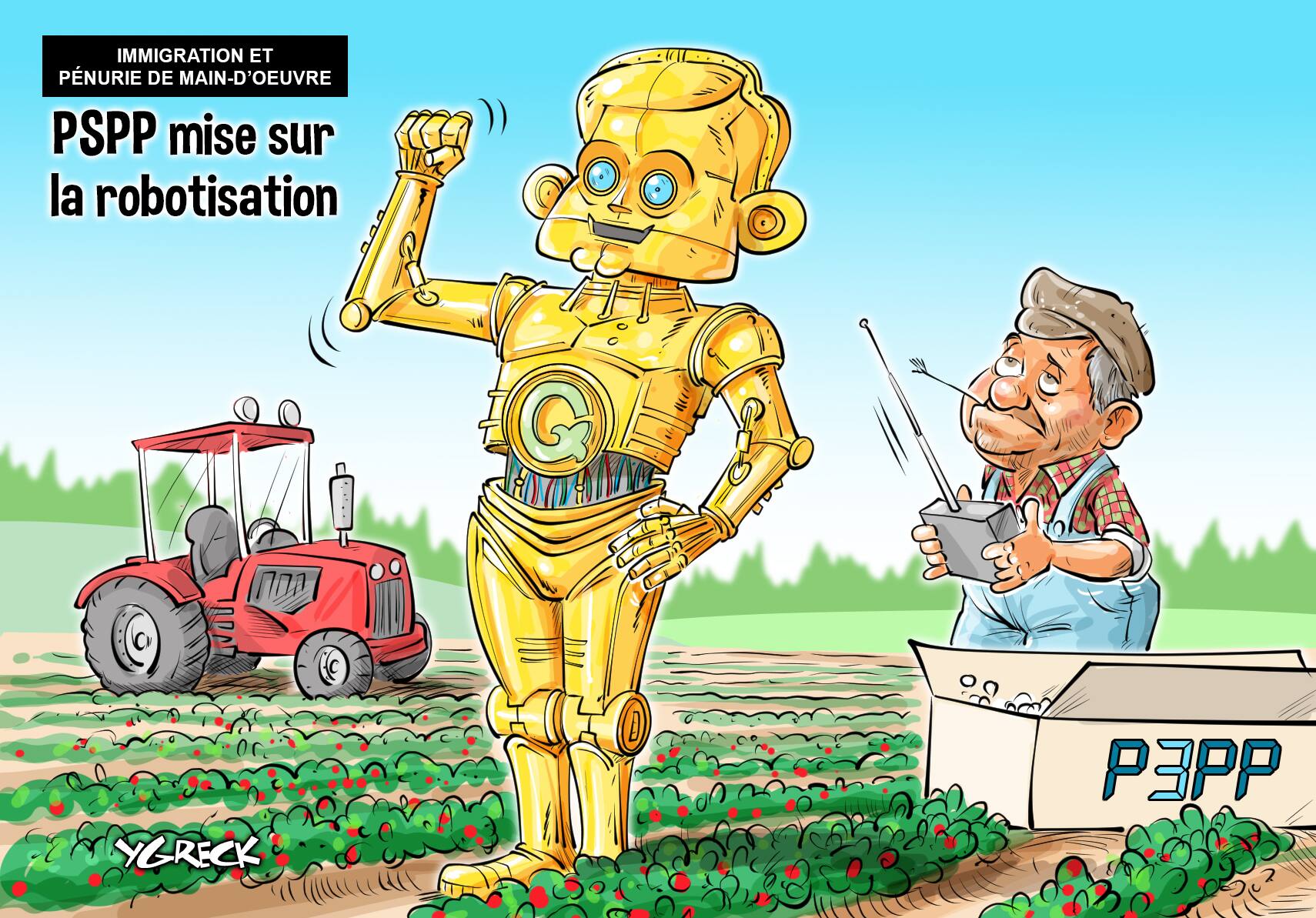 La caricature d’Ygreck en vidéo: PSPP mise sur la robotisation | JDQ
