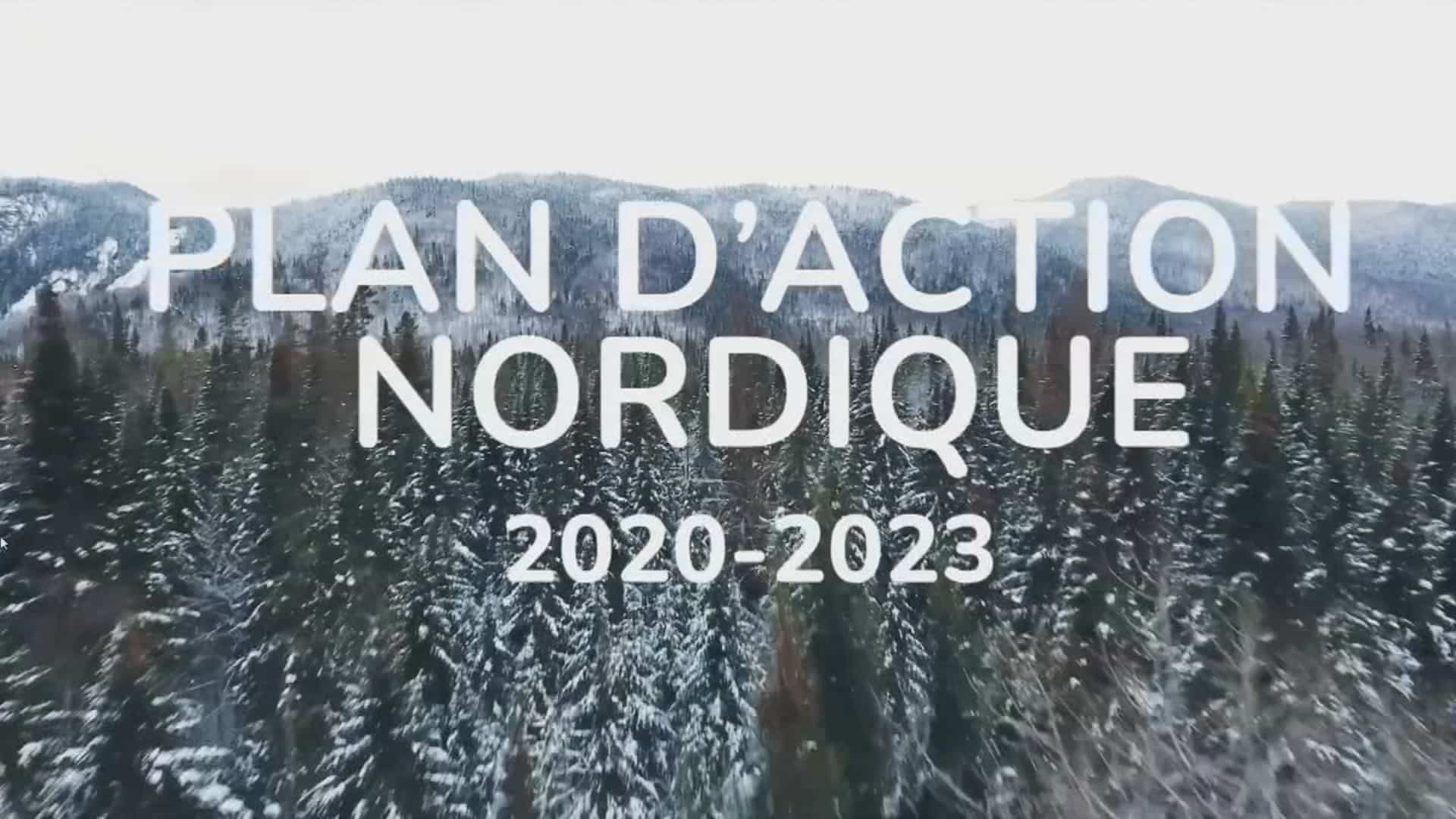 1,4 milliards $ pour lancer le Plan d'action nordique, la suite du Plan ...