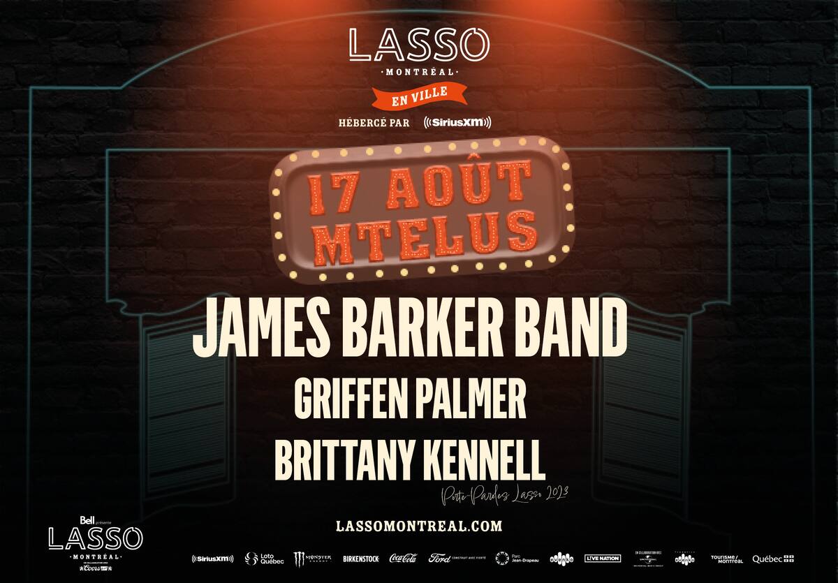 LASSO en ville: James Barker Band et Brittany Kennell sur scène | JDQ