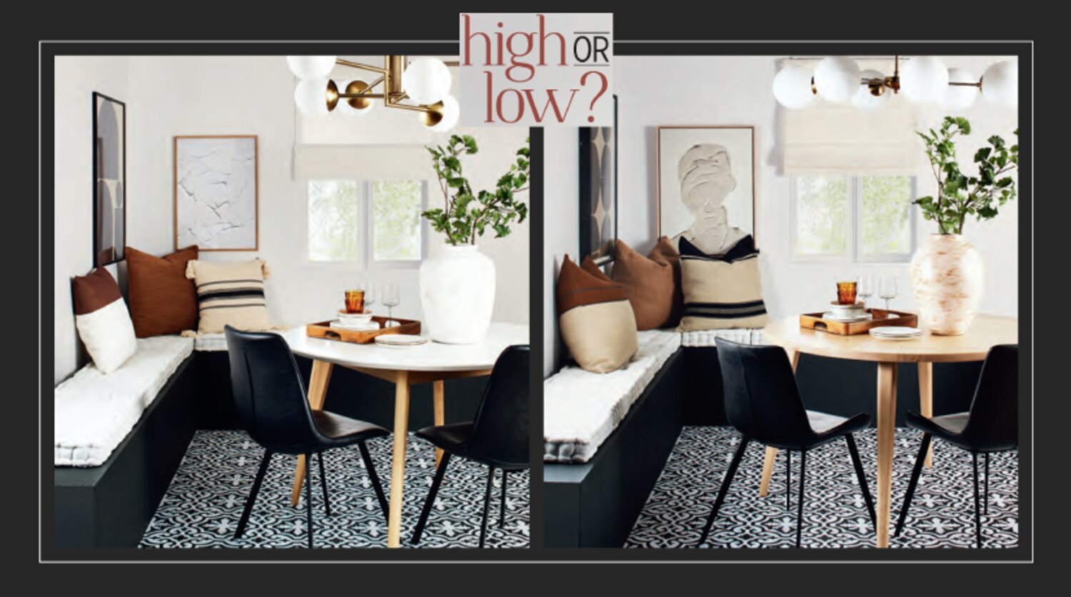 High or Low? Dining Nooks | Style at Home