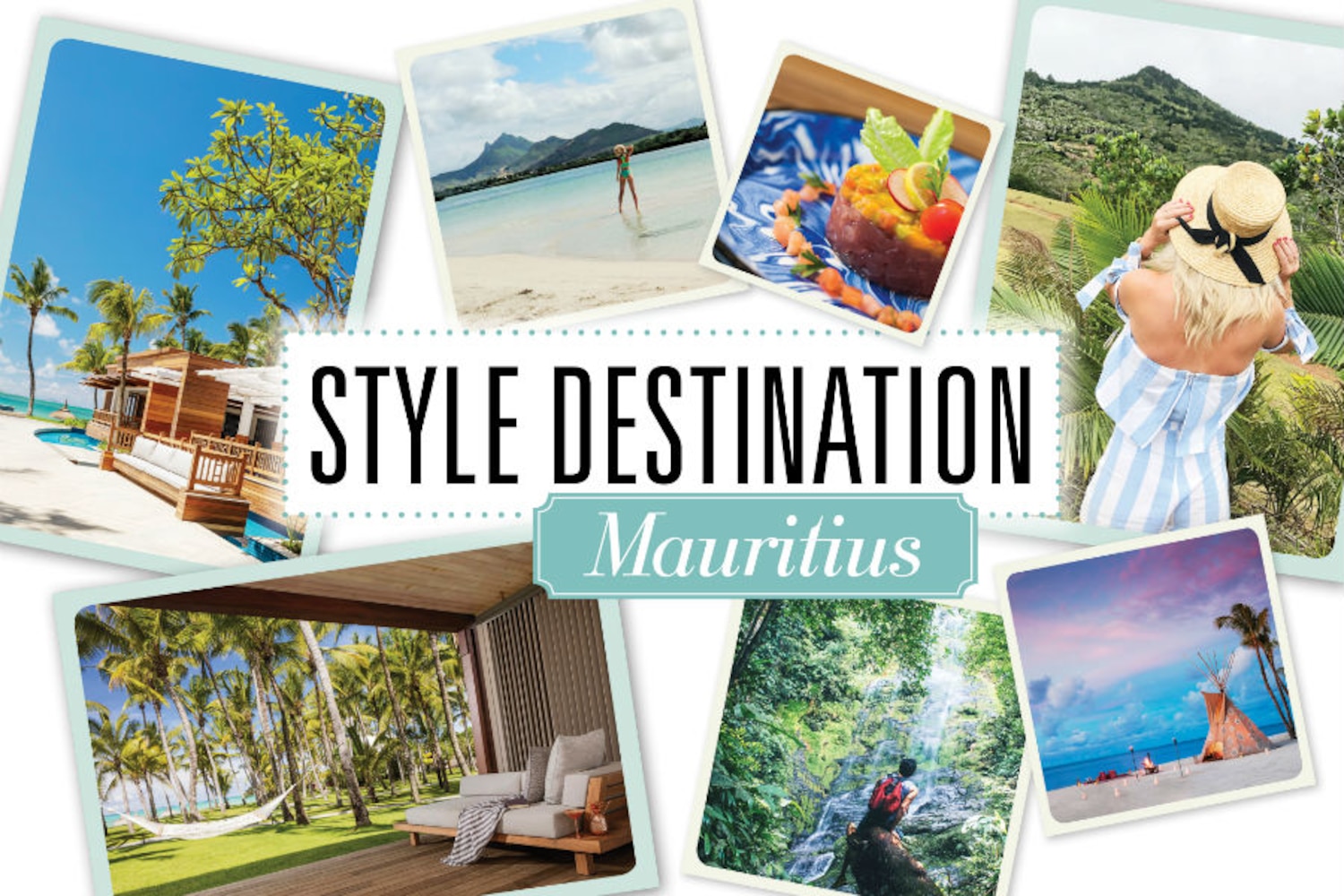 Style Destination: Mauritius | Style at Home