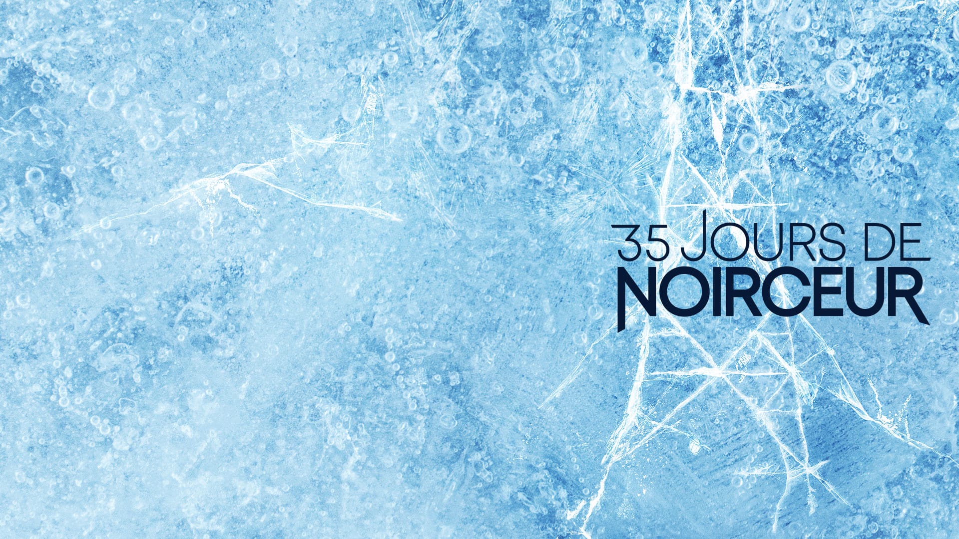 35 jours de noirceur | Documentaire | TVA+