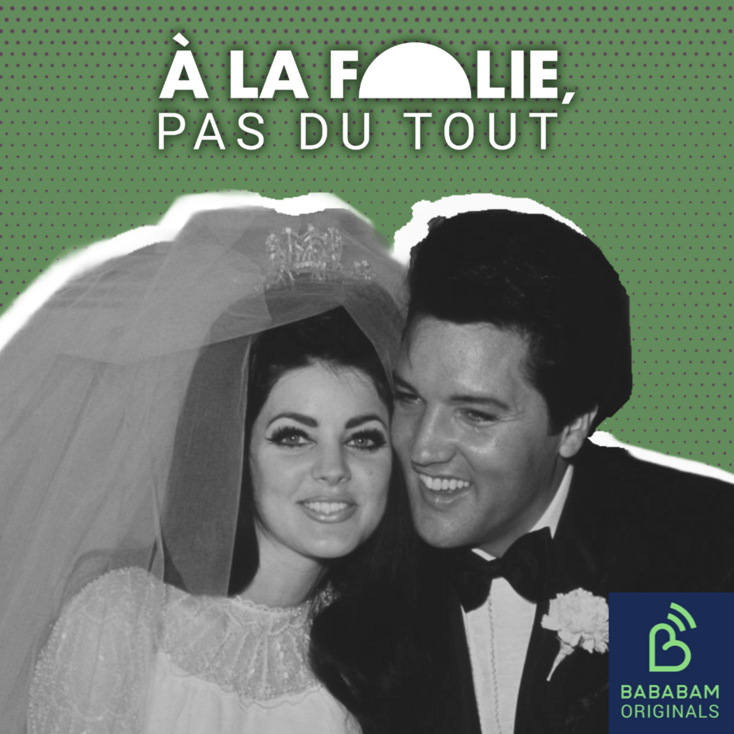 NOS CRÉATIONS ORIGINALES | Elvis Presley et Priscilla Beaulieu | Home(icides) | QUB | QUB radio