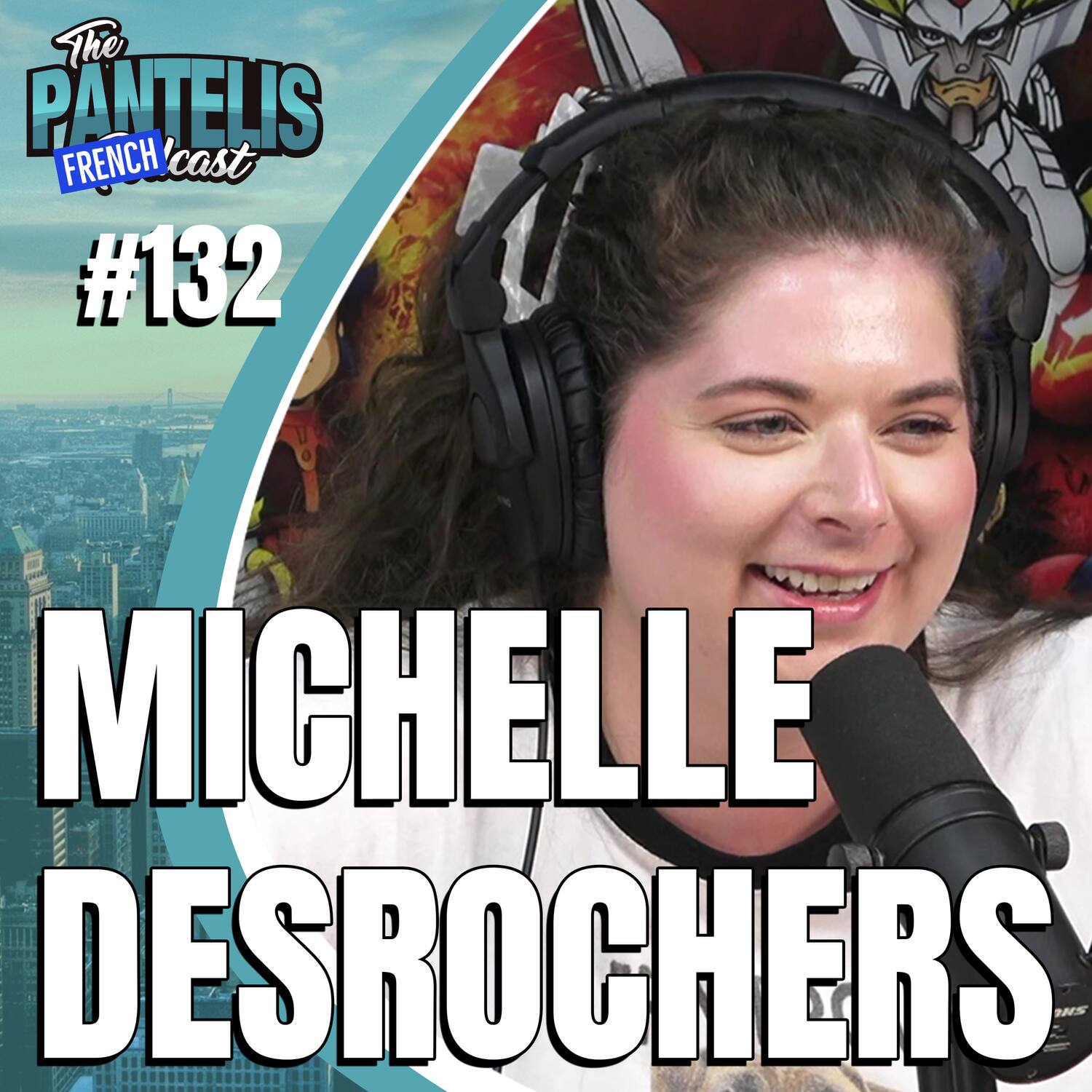 #132 - Michelle Desrochers | Le Frenchcast | QUB | QUB radio